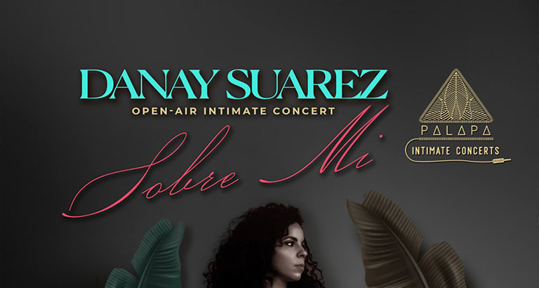 Danay Suarez: Open-Air Intimate Concert Sobre Mi - Miami | Fever