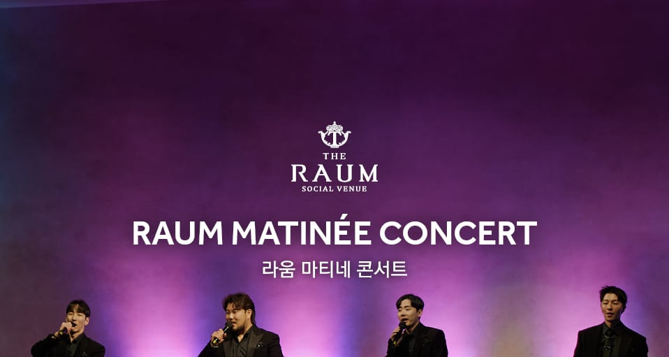 Raum Matinee Concert - Powerful popera group, For Mas Tickets - Seoul ...