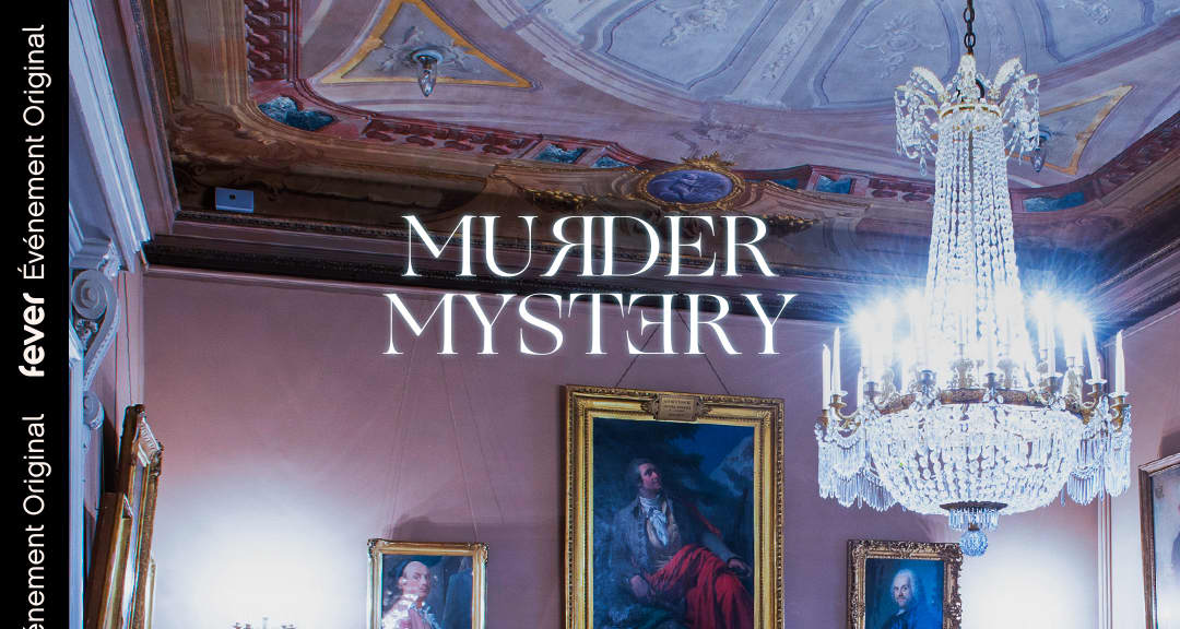 Murder Mystery : Enquête immersive - Genève | Fever