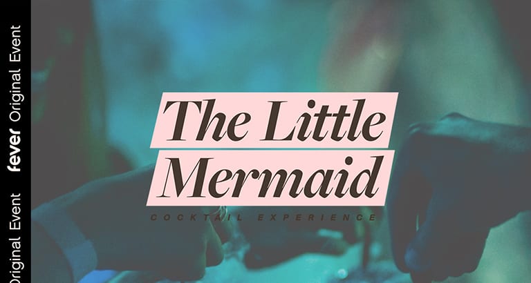 The Little Mermaid Cocktail Experience - Austin - Waitlist | Fever
