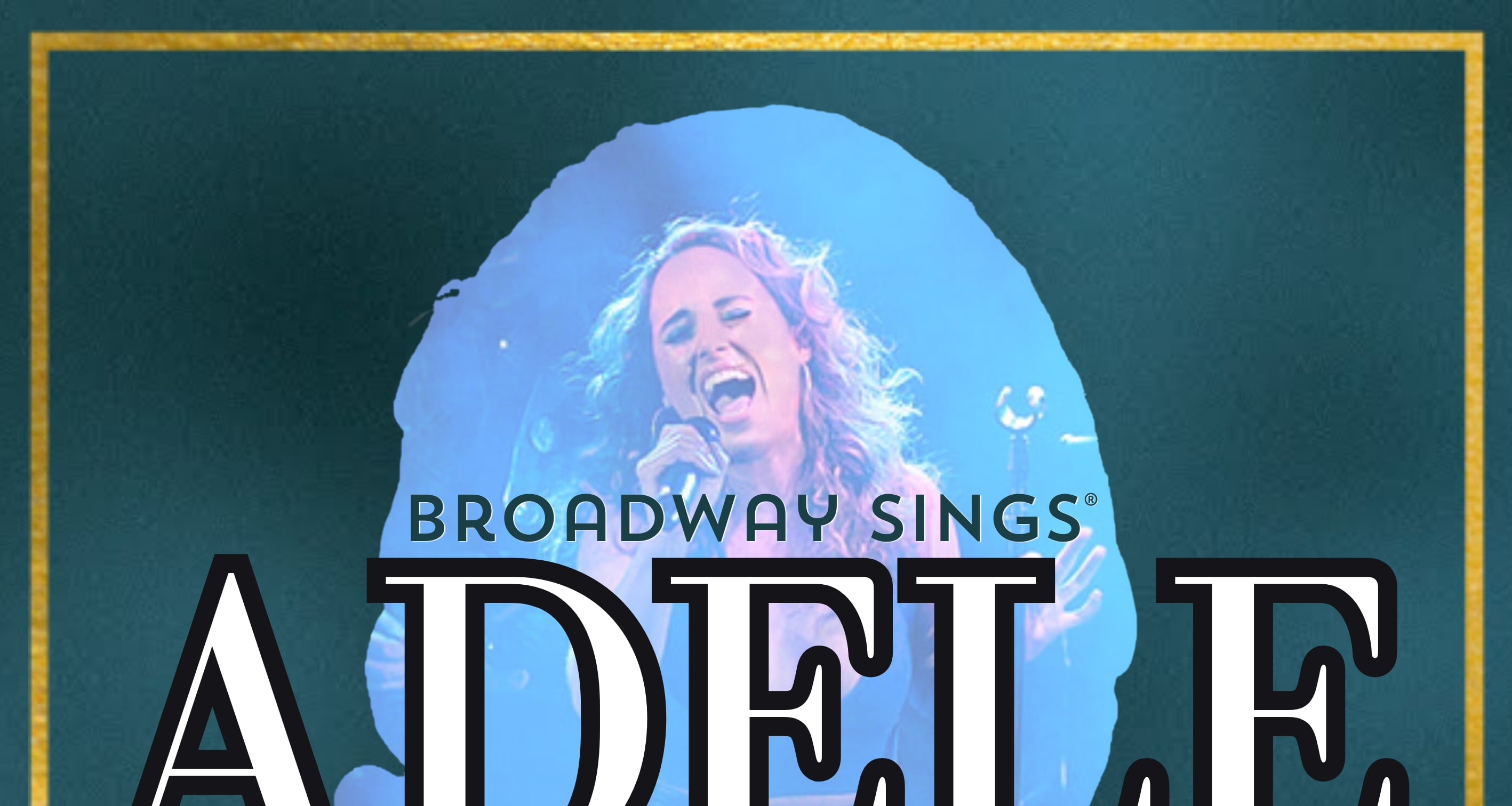 Broadway Sings Adele with a Live Orchestra - New York - Tickets | Fever