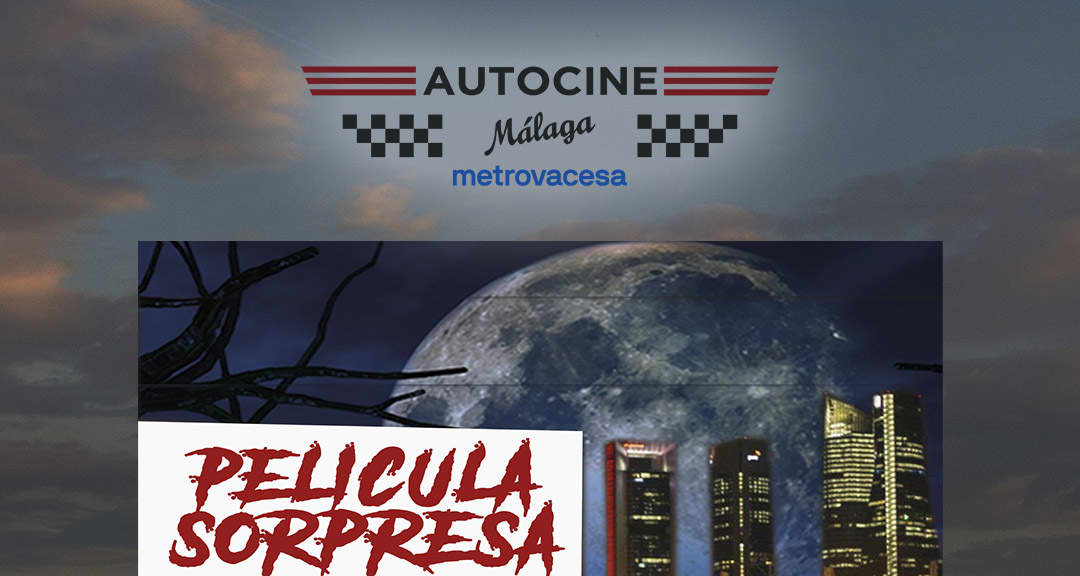 Película sorpresa de terror: Horror Festival en Autocine Málaga Metrovacesa | Fever