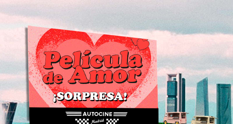 Entradas Película de amor sorpresa en Autocine Madrid Cesur FP | Fever