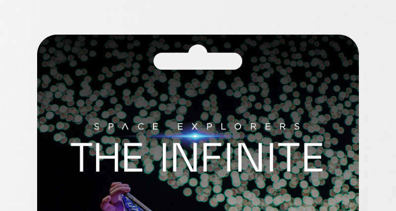 Space Explorers: The Infinite - Gift Card | Fever