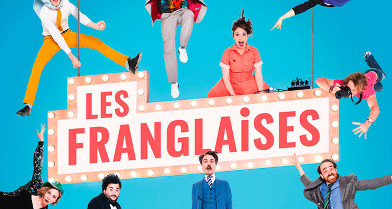 Les Franglaises au Théâtre Bobino - Paris | Fever