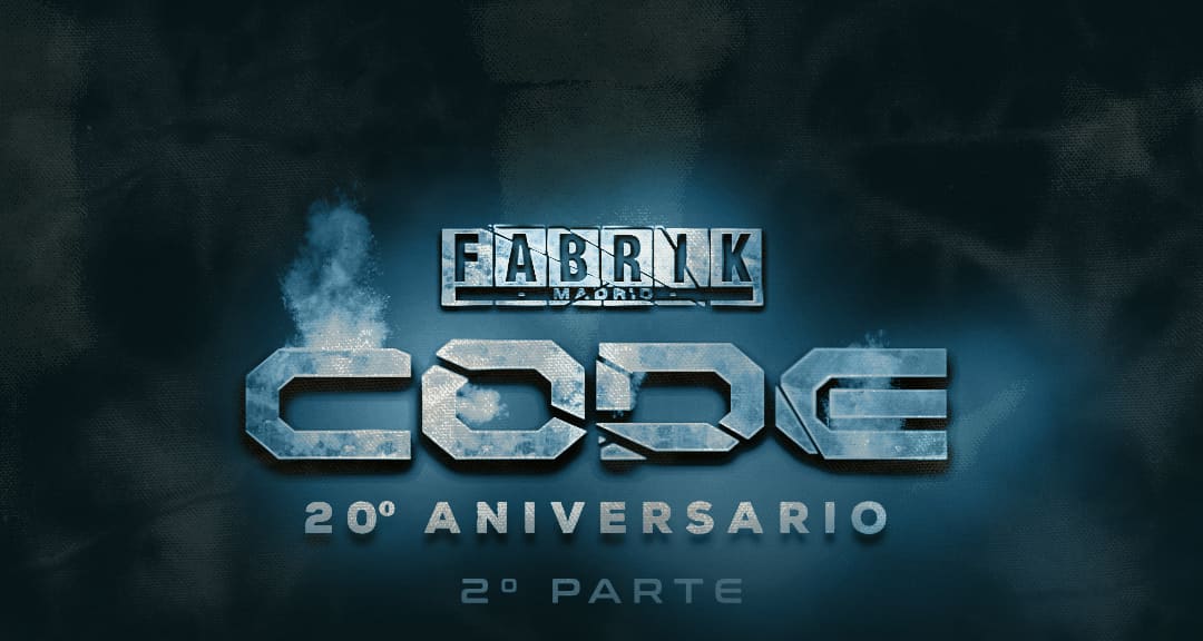 Entradas 2ª Edición 20 Aniversario Code La Trilogía en Fabrik, Madrid ...