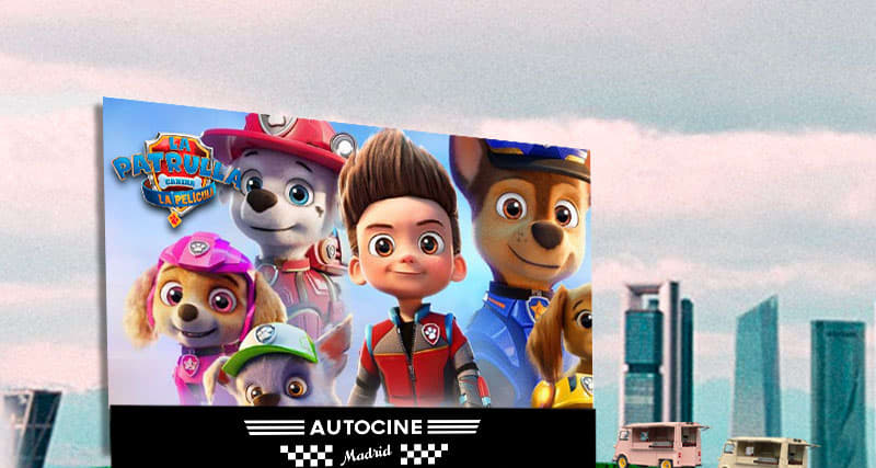 Entradas La Patrulla Canina en Autocine Madrid Fever | Fever