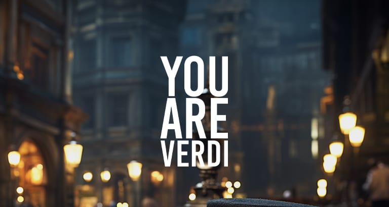 You are Verdi - Milan - Tickets | Fever