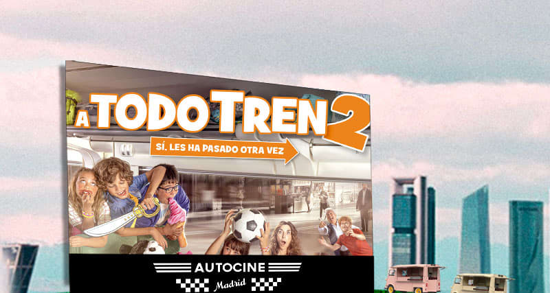 Entradas A todo tren 2: Ahora son ellas en Autocine Madrid Fever | Fever