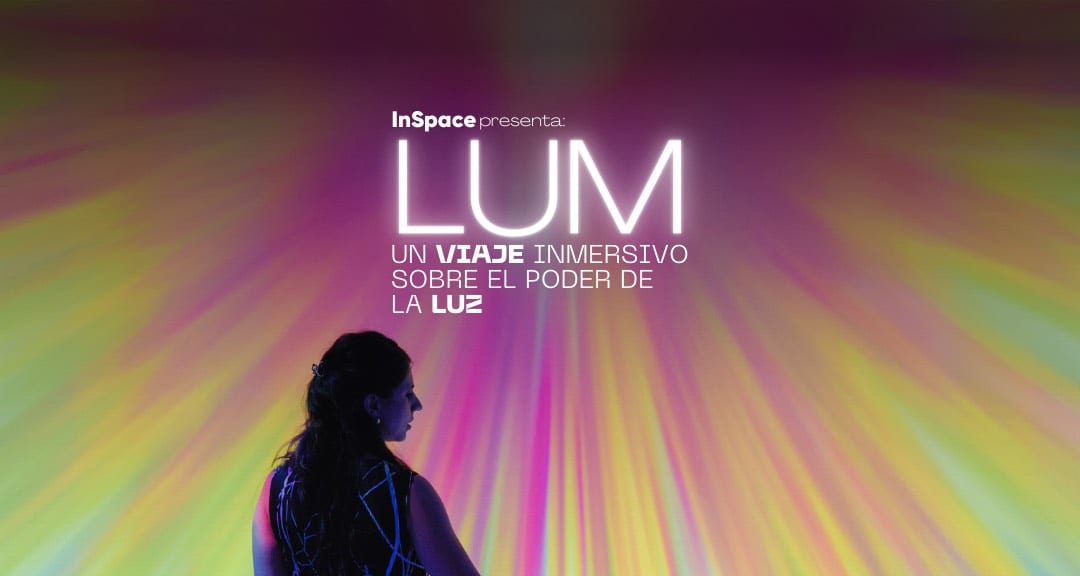 LUM / Un viaje inmersivo sobre el poder de la luz - CDMX | Fever