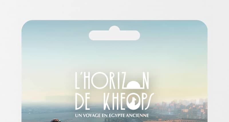 L’Horizon de Khéops - Carte-cadeau - Montreal | Fever
