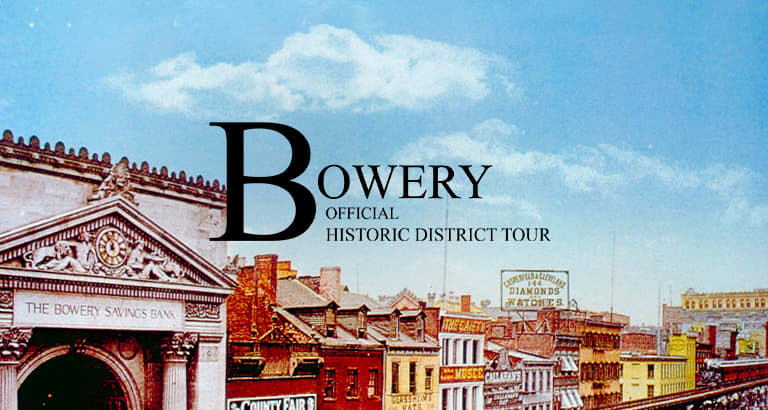 Bowery Official Historic District Tour (NYC) Tickets | Fever