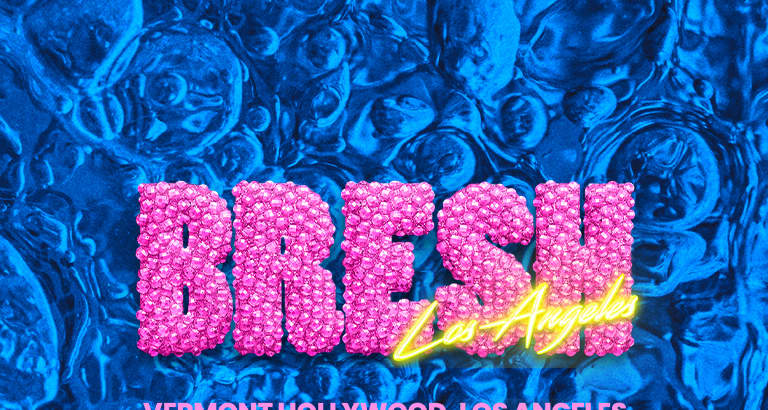 BRESH: The Most Beautiful Party in the World - Los Angeles - Waitlist ...