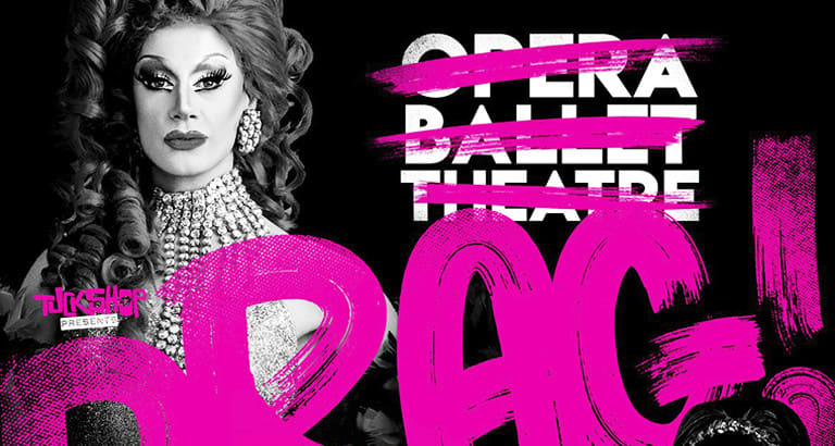 Drag! Live at the London Coliseum - London | Fever