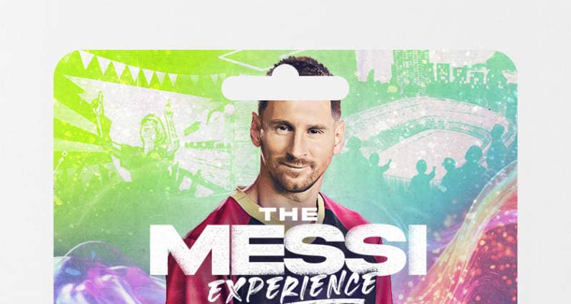 The Messi Experience: A Dream Come True - Gift Card | Fever