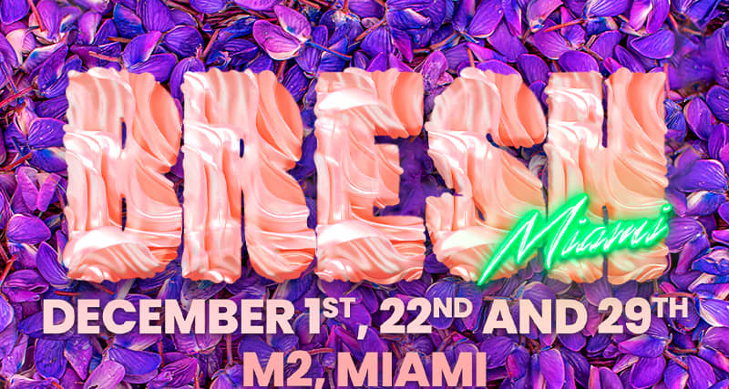 BRESH: The Most Beautiful Party in the World - Miami - Tickets | Fever