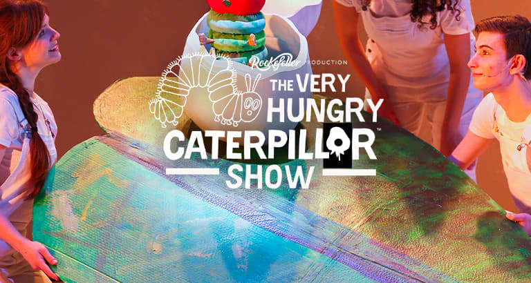 The Very Hungry Caterpillar Show - New York - Tickets | Fever