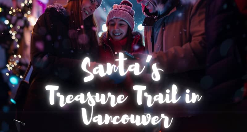 Santa’s Treasure Trail in Vancouver - Tickets | Fever