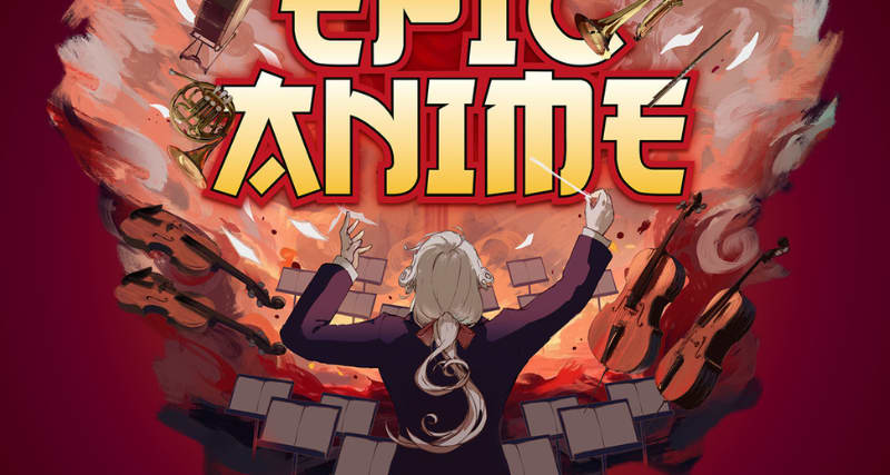 The Sound of Epic Anime - Stuttgart - Tickets | Fever