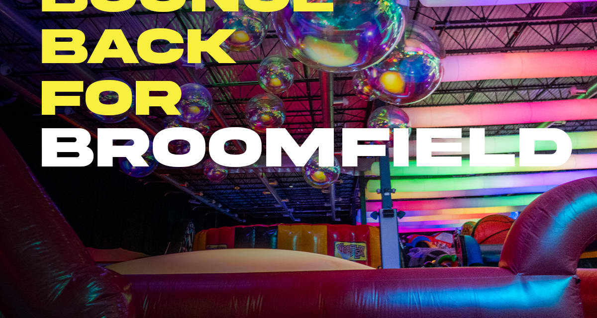 Bounce Empire - Bounce Back For Broomfield - Denver | Fever