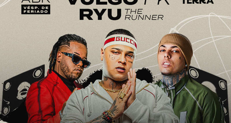 MC Ryan, Vulgo FK e Ryu no Terra SP - São Paulo | Fever