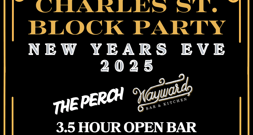 Charles Street Block Party NYE 2025 - Tickets | Fever