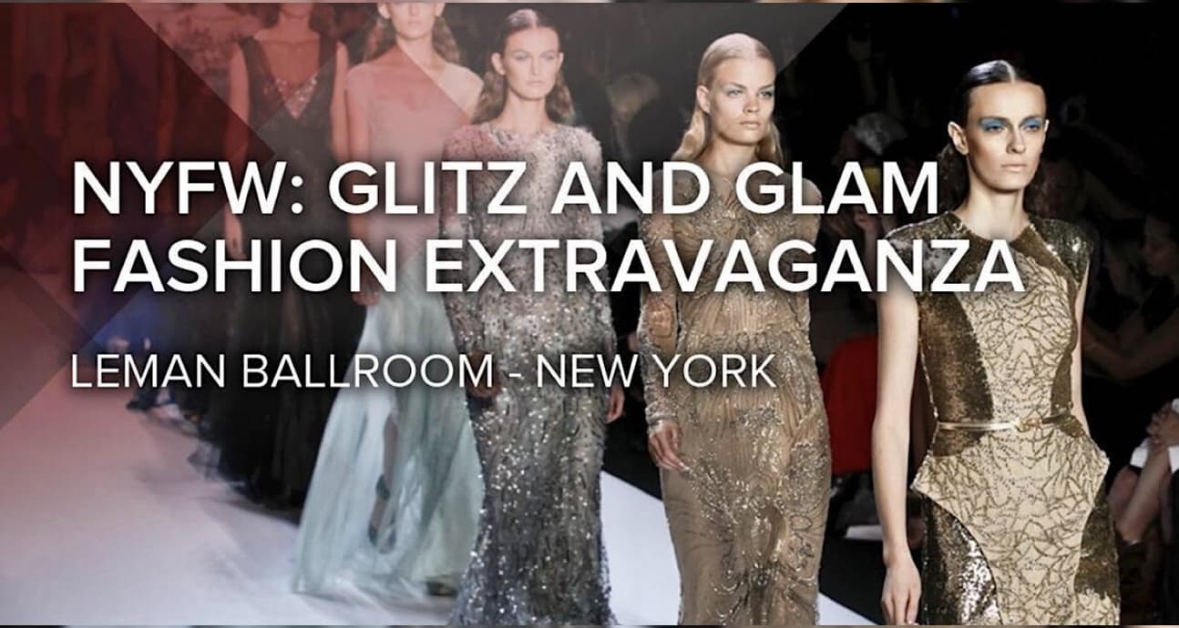 EPN NYFW Glitz Glam Runway Extravaganza | Fever