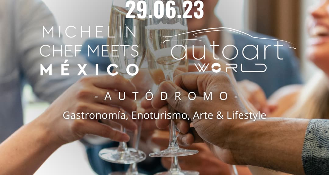 Michelin Chef & Autoart Show Meets Autódromo CDMX - Tickets | Fever