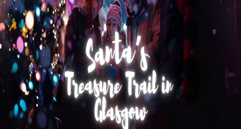 Santa’s Treasure Trail in Glasgow - Tickets | Fever