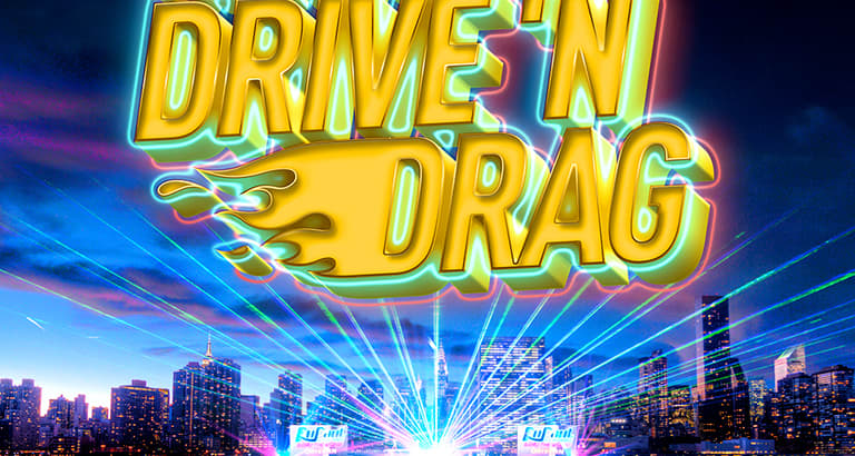Drive 'N Drag with RuPaul's Drag Race Stars - New York | Fever