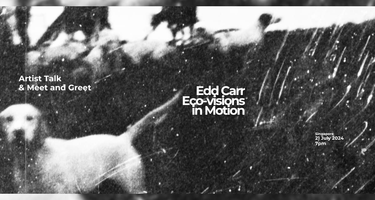 Edd Carr: Eco-visions in Motion | Fever