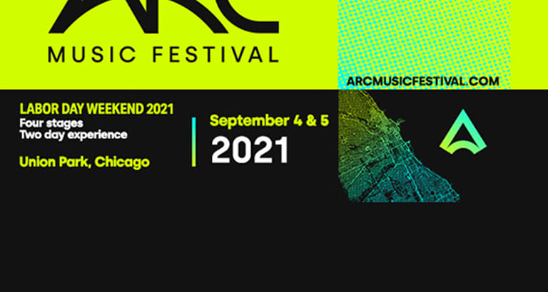 ARC Music Festival: Labor Day Weekend | Sept 4th + 5th - Chicago | Fever