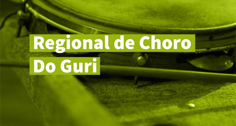 Regional de Choro do GURI | 2ª edição | Fever