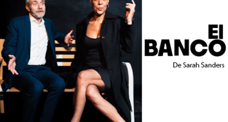 Entradas El Banco de Sarah Sanders en Teatro Off Latina - Madrid | Fever