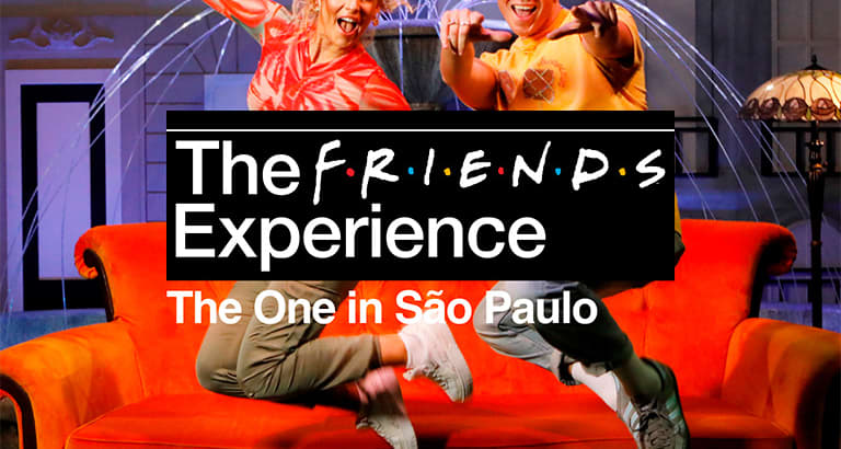 The Friends Experience: The One in São Paulo - Tickets | Fever