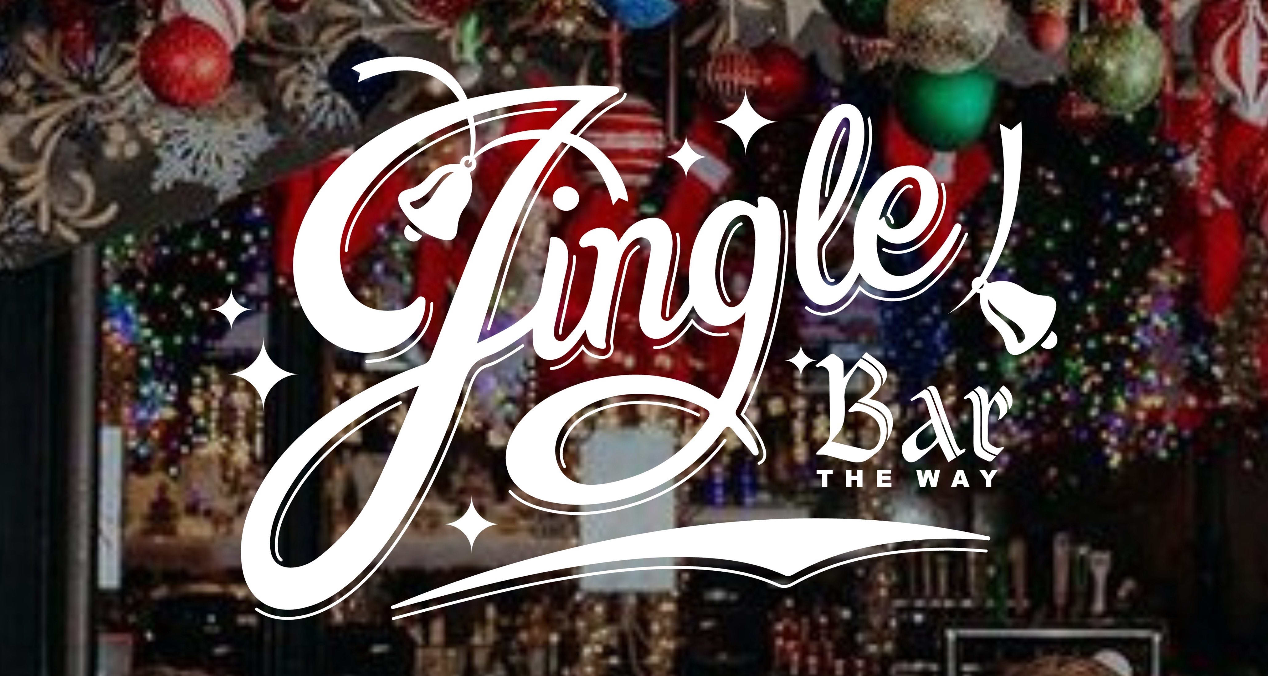 The Jingle Bar - Washington DC - Tickets | Fever