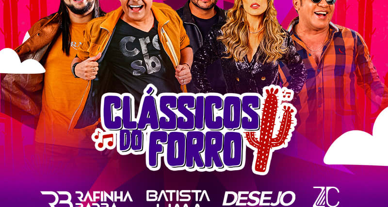 Show Clássicos do Forró com Batista Lima, Desejo de Menina, Rafinha ...