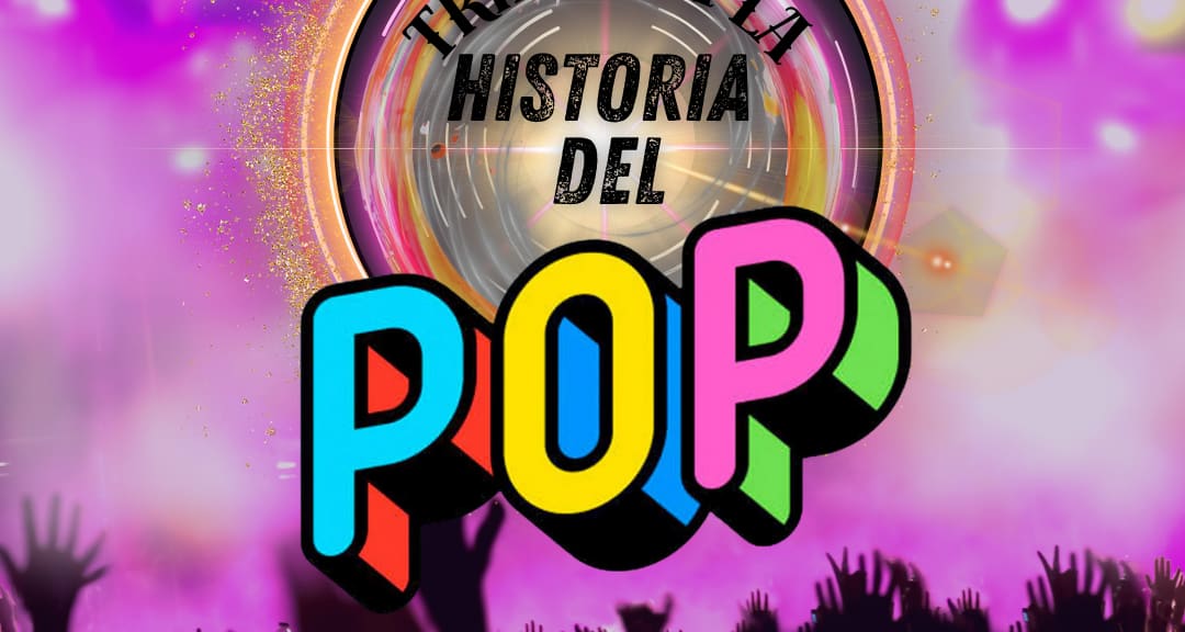 Historia del Pop - Madrid | Fever