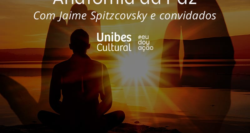 Anatomia da Paz com Jaime Spitzcovsky e Convidados em São Paulo ...