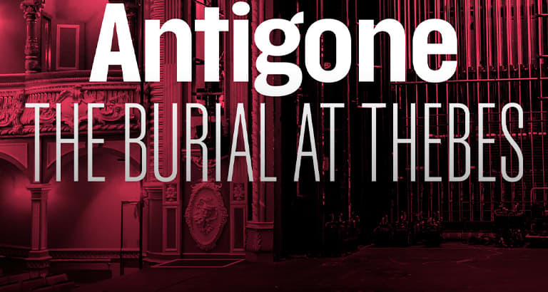 Antigone: The Burial at Thebes - London | Fever