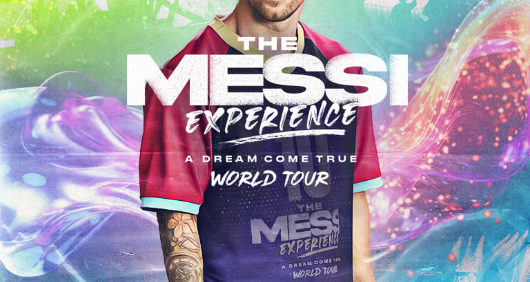 The Messi Experience: A Dream Come True - Los Angeles - Tickets | Fever