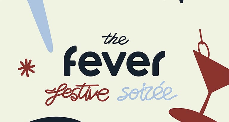 The Fever Festive Soirée - London - Tickets | Fever