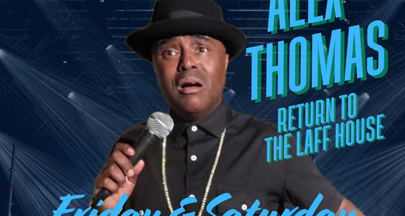 Comedy Night with Alex Thomas at The Laff House - Atlantic City | Fever