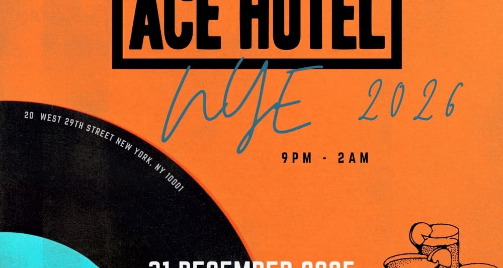 Ace Hotel NYE 2026 Celebration tickets - New York | Fever