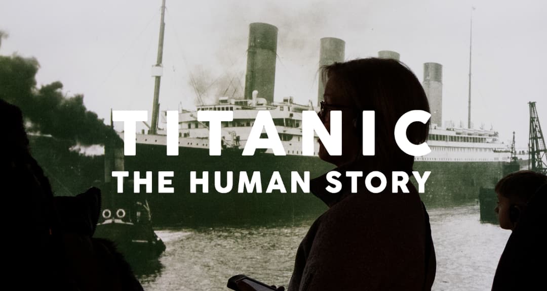 Titanic. The Human Story - Sydney - Tickets | Fever