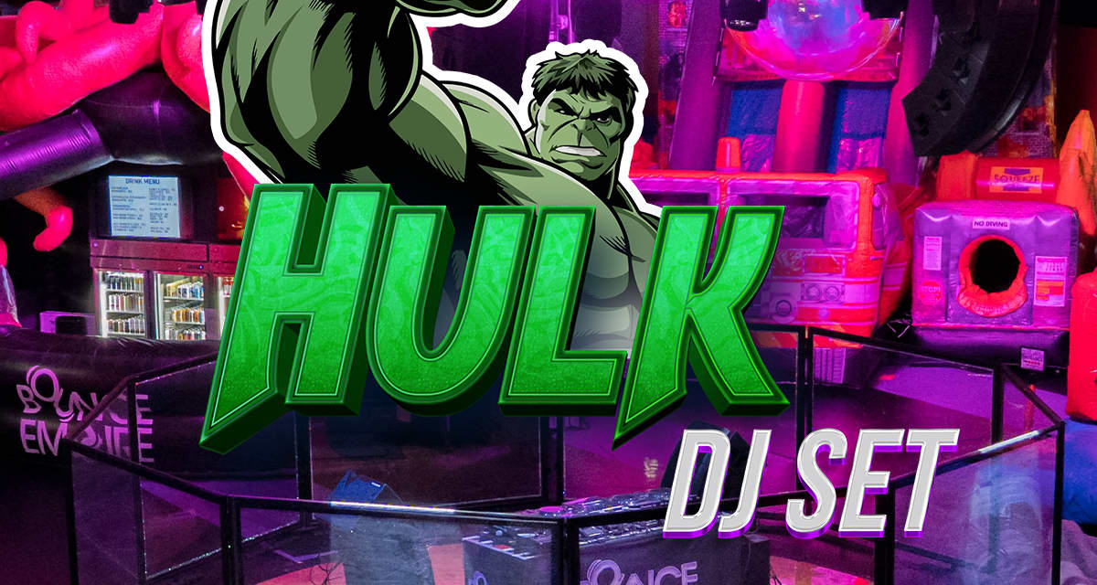 Bounce Empire - Hulk DJ Set - Denver | Fever