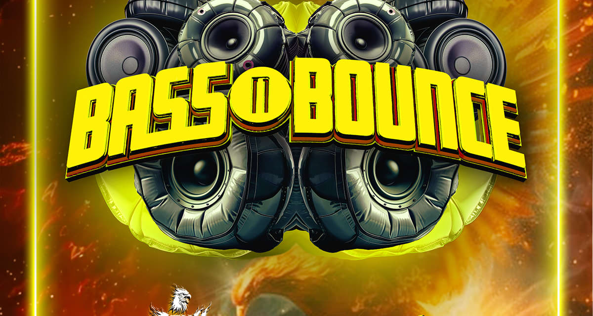 Bounce Empire - Bass N Bounce - Denver | Fever