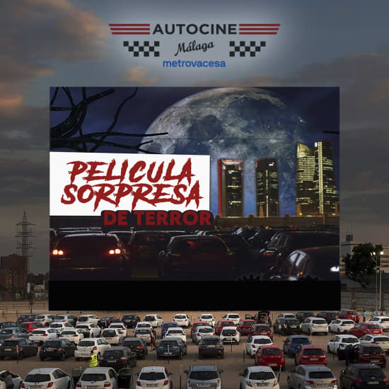Película sorpresa de terror: Horror Festival en Autocine Málaga Metrovacesa | Fever