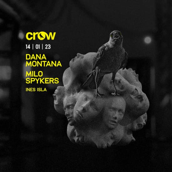 Entradas CROW Techno Club con Dana Montana + Milo Spykers - Madrid | Fever