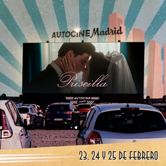 Entradas Priscilla en Autocine Madrid Cesur FP | Fever
